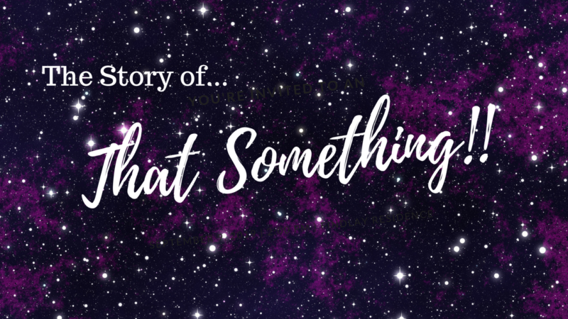 The Story of That Something - Dr. Kevin Gyurina